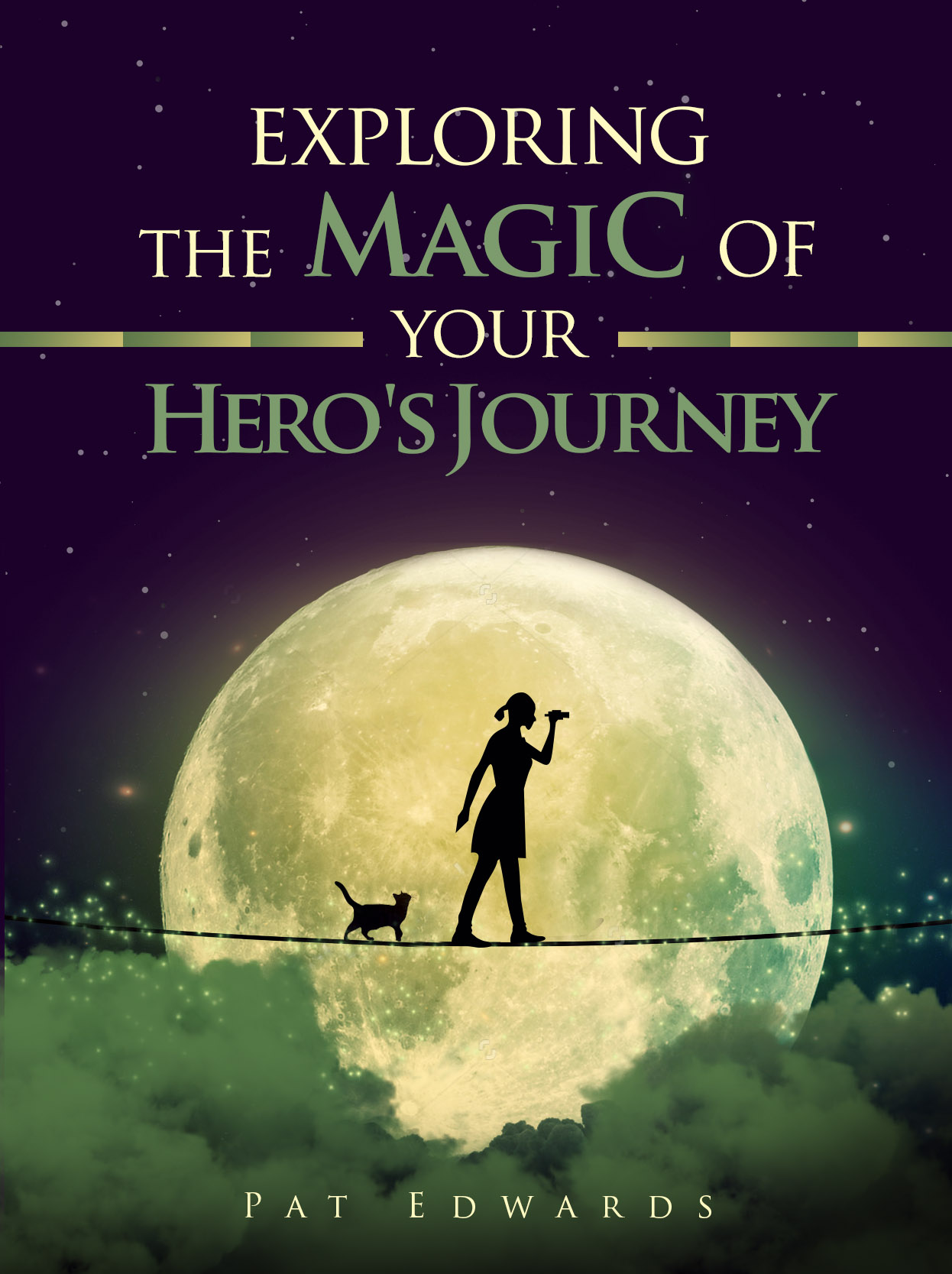 Exploring the Magic of Your Hero's Journey – Creating a Hero's Journey ...